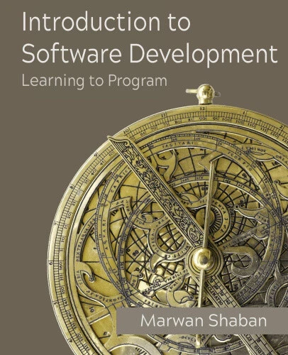 INTRODUCTION TO SOFTWARE Development: Learning to Program by Marwan Shaban £35.26 - PicClick UK