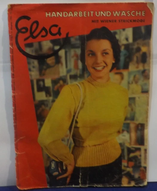 ELSA HANDARBEIT UND Wäsche Mit Wiener Strickmode Heft 9 von 1953 EUR 7 ...