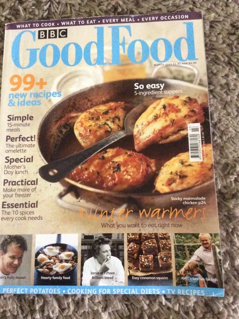 BBC GOOD FOOD Magazine March 2005 Winter Warmers 99+ New Recipes And ...