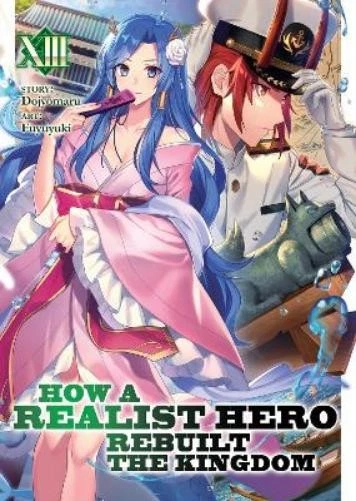 DOJYOMARU HOW A Realist Hero Rebuilt the Kingdom (Light Novel) Vol. 13 (Poche) EUR 13,00 ...