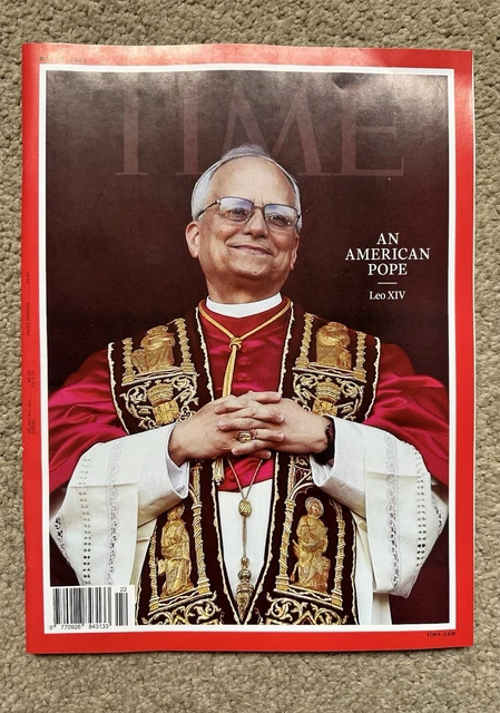 TIME MAGAZINE 26TH May 2025 26/5/25 New Pope Leo XIV & Donald Trump 100 ...