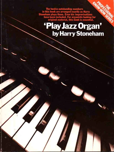 ALL ORGAN - Harry Stoneham Jazz Organ - 12 Classic Jazz Influenced ...