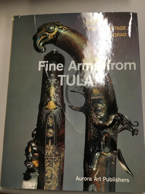 FINE ARMS FROM Tula: Firearms and Edged Weapons in the Hermitage Museum ...