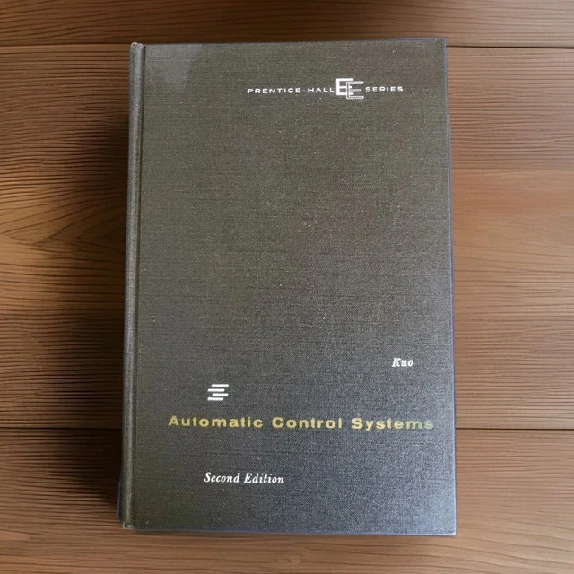 AUTOMATIC CONTROL SYSTEMS by Benjamin C. Kuo Hardcover Vintage 1967 $9. ...