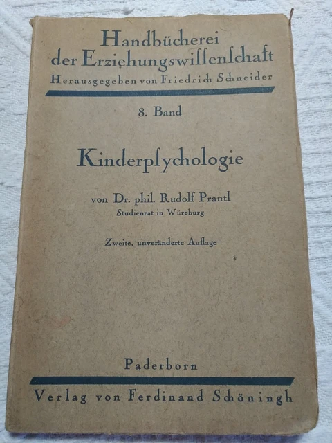 KINDERPSYCHOLOGIE DR.PHIL. RUDOLF Prantl 1927 Ferdinand Schöningh EUR 1 ...