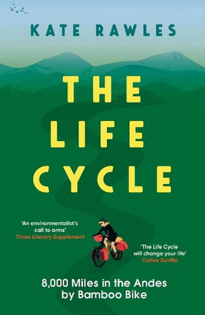 LE CYCLE DE vie : 8 000 miles dans les Andes par vélo en bambou par ...