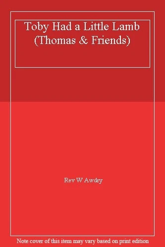 TOBY HAD A Little Lamb (Thomas & Friends),Rev W Awdry £2.47 - PicClick UK
