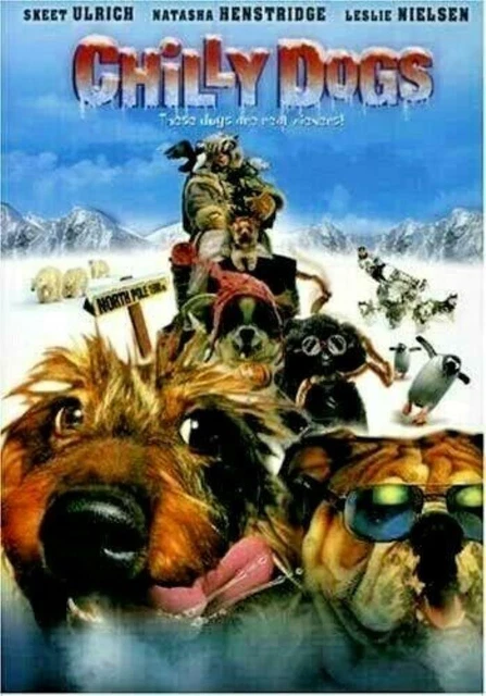 CHILLY DOGS SKEET Ulrich, Natasha Henstridge, Leslie Nielsen, DVD Top ...