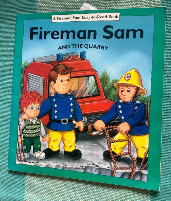 A FIREMAN SAM Easy-To-Read Book. Fireman Sam And The Quarry. Helen ...