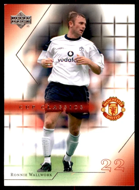 UPPER DECK MANCHESTER United (2001-2002) Ronnie Wallwork Cup Classics ...