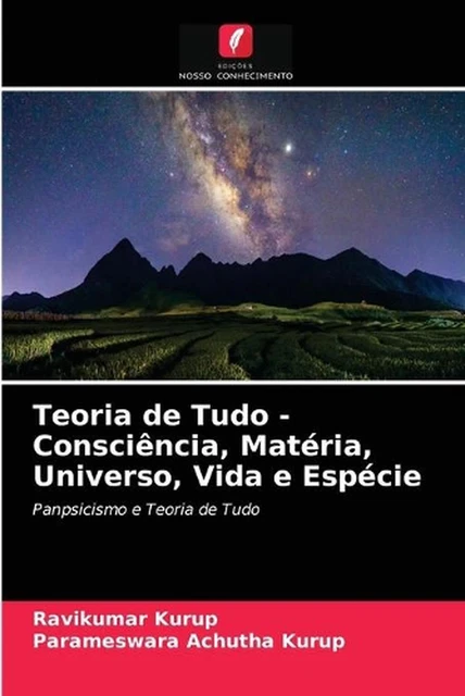 TEORIA DE TUDO - Conscincia, Matria, Universo, Vida e Espcie by ...