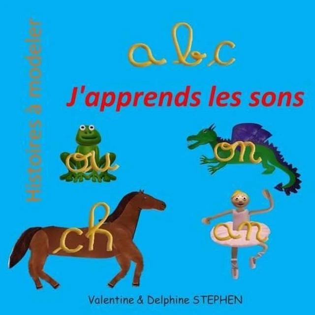 ABC, J'APPRENDS LES sons by Valentine Stephen (French) Paperback Book ...