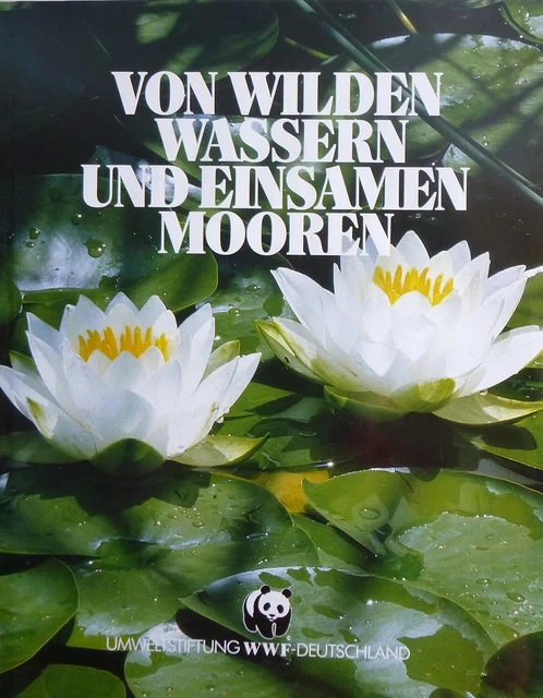 VON WILDEN WASSERN und einsamen Mooren von Hans Hohmann (1987, gebunden ... VON WILDEN WASSERN und einsamen Mooren von Hans Hohmann (1987, gebunden ...