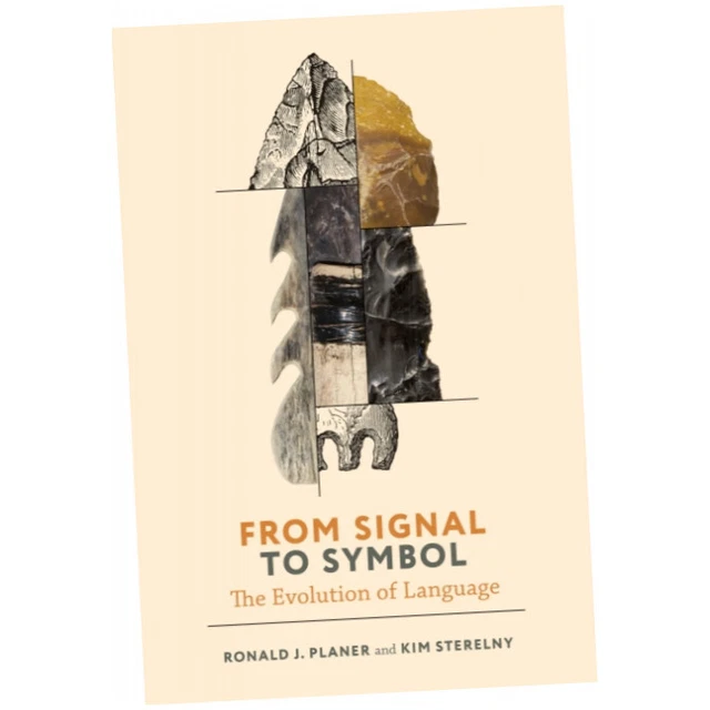 FROM SIGNAL TO Symbol : The Evolution of Language - Ronald Planer ...