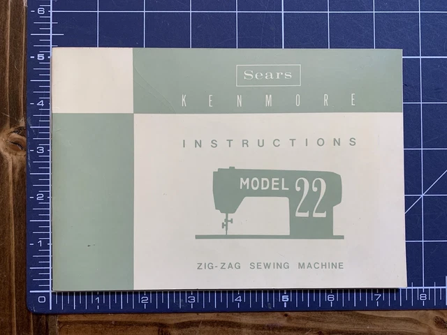 VINTAGE SEARS KENMORE Model 22 Manual Sewing Machine Instruction Book ...