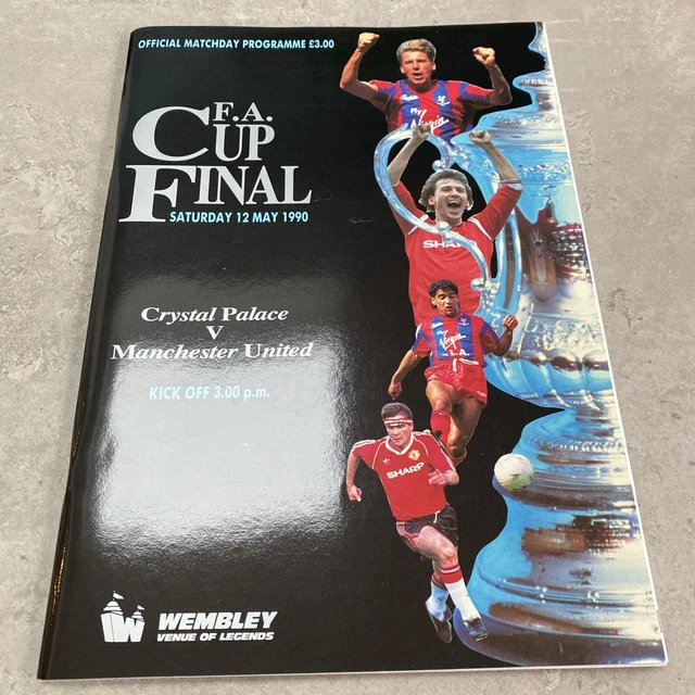 FOOTBALL PROGRAMME CRYSTAL Palace v Man United 1990 FA Cup Final £11.12 ...