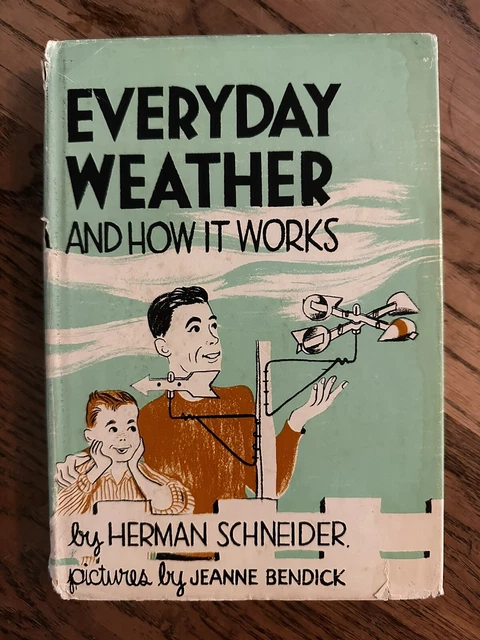 EVERYDAY WEATHER AND How It Works by Herman Schneider HC $24.95 - PicClick