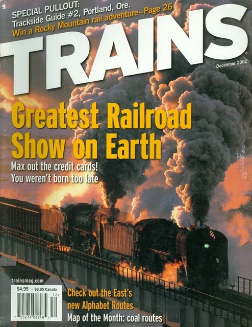 2002 TRAINS MAGAZINE: Greatest Railroad Show on Earth/East's Alphabet ...