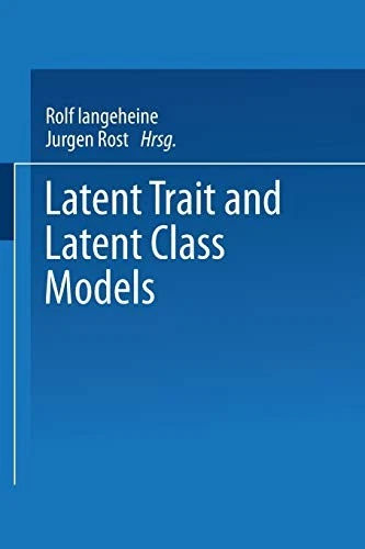 LATENT TRAIT AND Latent Class Models, Langeheine, R. 9781475756463 New