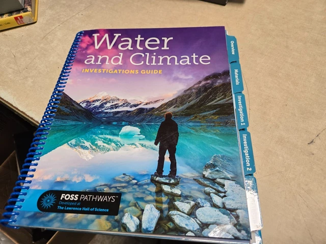 WATER AND CLIMATE Investigations Guide Foss Pathways Spiral Acceptable ...