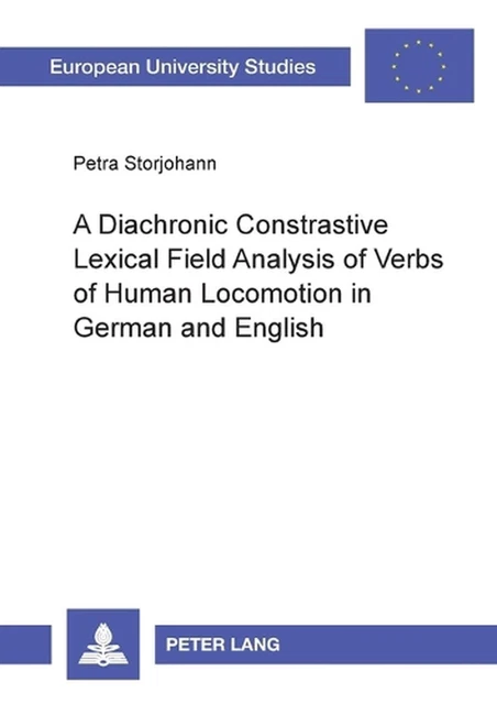 A DIACHRONIC CONSTRASTIVE Lexical Field Analysis of Verbs of Human ...