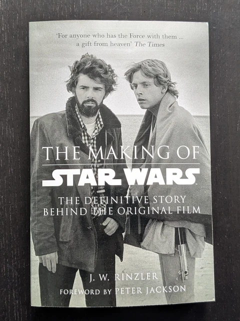 THE MAKING OF Star Wars by J W Rinzler. Ebury Press 2008 softcover £8. ...