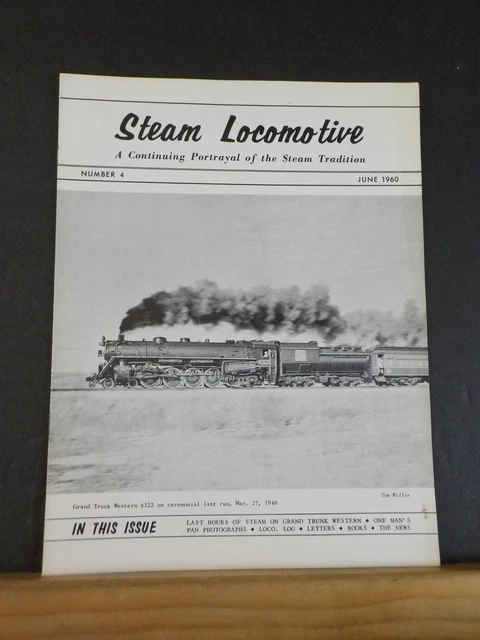 STEAM LOCOMOTIVE #4 Becomes Steam Locomotive & Railroad Tradition £7.60 ...