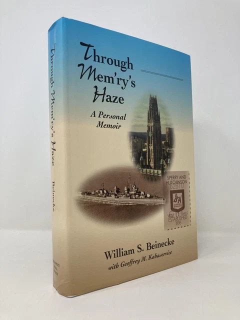 THROUGH MEM'RY'S HAZE A Personal Memoir by William Sperry Beinecke 1st ...