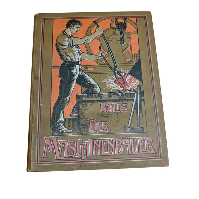 BOLTZ THE MECHANICAL Engineer Leipzig Very Nicely Illustrated £34.96 ...