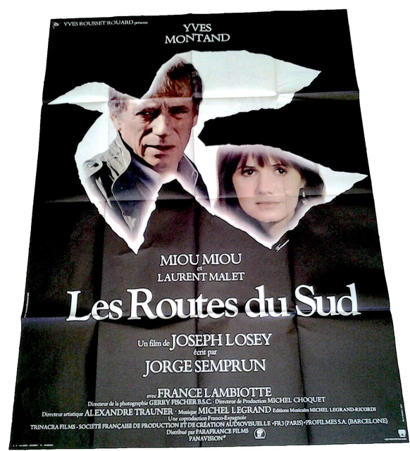 AFFIC CINÉ ROUTES DU SUD Y Montand J Losey Miou Miou 120X160 Illu ...