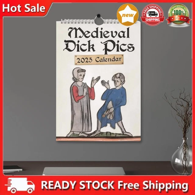 MEDIEVAL DICK PICS 2025 Calendar Decorative 11 X 8 in for Home Office ...
