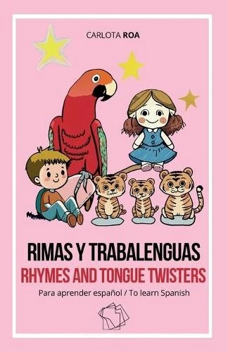 RIMAS Y TRABALENGUAS - Rhymes And Tongue Twisters: Para aprender ...