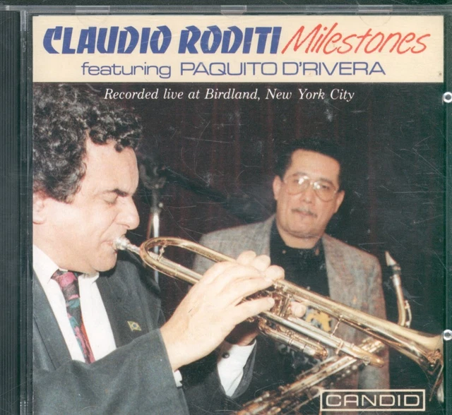 CLAUDIO RODITI FEATURING PAQUITO D'RIVERA Milestones CD Germany Candid ...