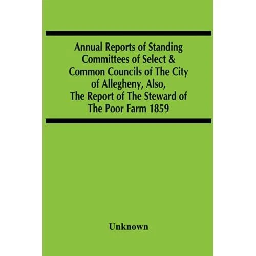 ANNUAL REPORTS OF Standing Committees Of Select & Commo - Paperback NEW ...