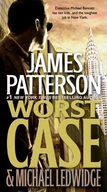 WORST CASE (MICHAEL Bennett) de James Patterson | Livre | état bon EUR ...