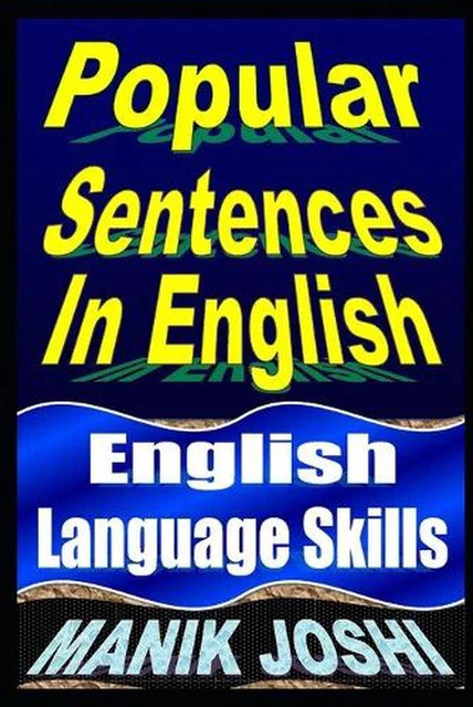 POPULAR SENTENCES IN English: English Language Skills by Manik Joshi ...