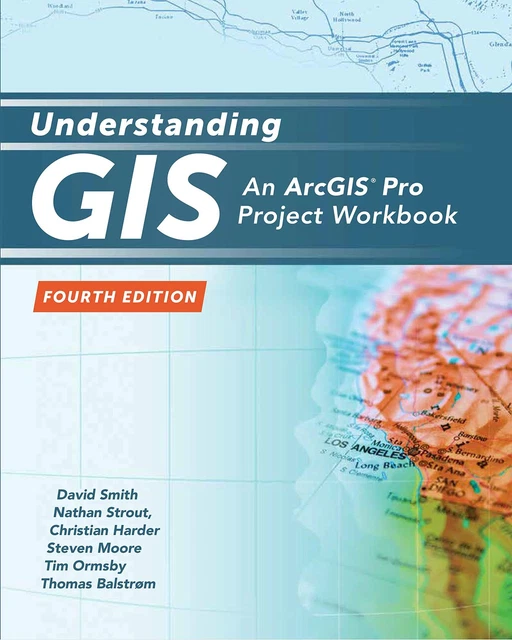 Understanding Gis An Arcgis Pro Project Workbook Understanding Gis 4