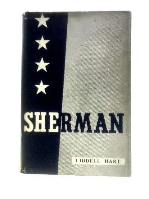 SHERMAN: SOLDAT. REALISTISCH. Amerikaner (B.H. Liddell Hart - 1959) (ID ...