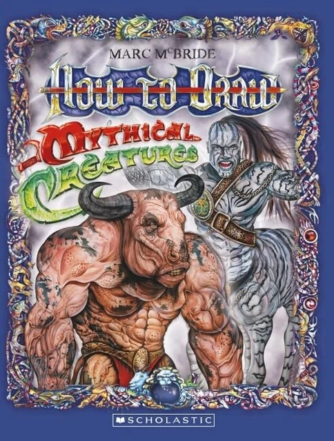 HOW TO DRAW Mythical Creatures, Marc McBride £4.22 - PicClick UK
