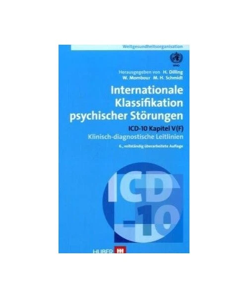 INTERNATIONALE KLASSIFIKATION PSYCHISCHER Störungen. ICD-10 Kapitel V ...
