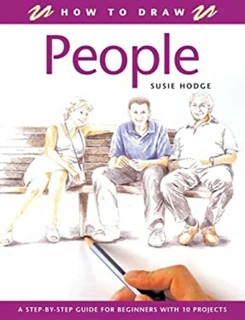 HOW TO DRAW People : A Step-by-Step Guide for Beginners with 10 P £4.71 ...