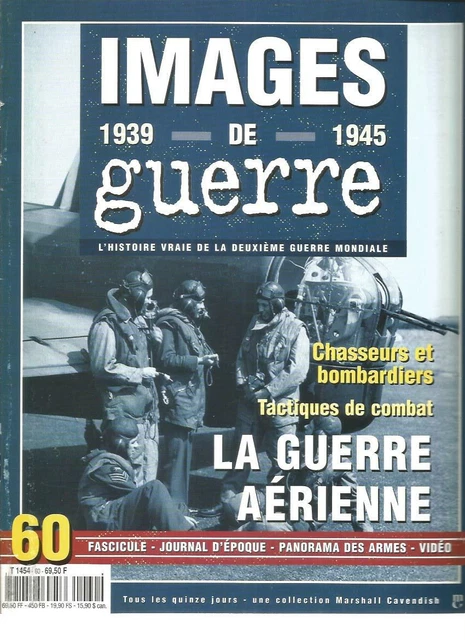 IMAGES DE GUERRE 1935-1945 N°60 La Guerre Aerienne / Chasseurs Et Bombardiers EUR 3,00 - PicClick FR
