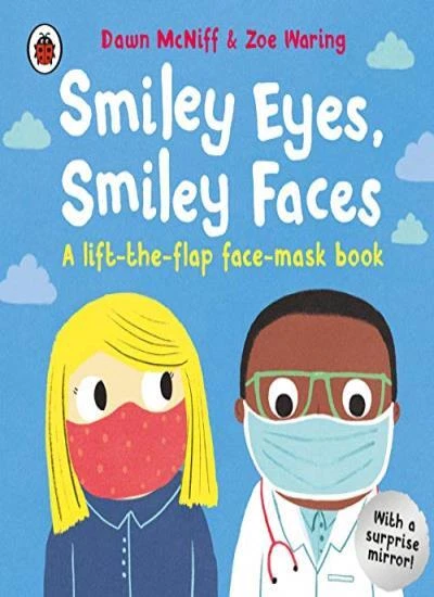 SMILEY EYES, SMILEY Faces: A lift-the-flap face-mask book By Daw EUR 11 ...