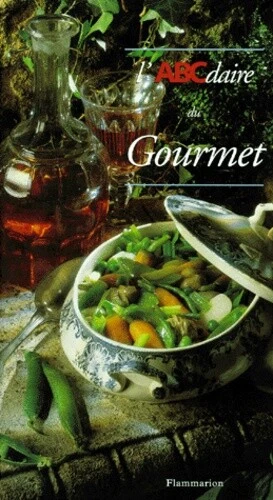 L'ABCDAIRE DU GOURMET de Annie Hubert et Claire Boileau EUR 3,99 ...