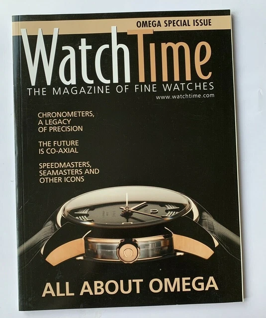 WATCHTIME MAGAZINE OMEGA Special Issue - All about Omega - 2008 OUT OF ...