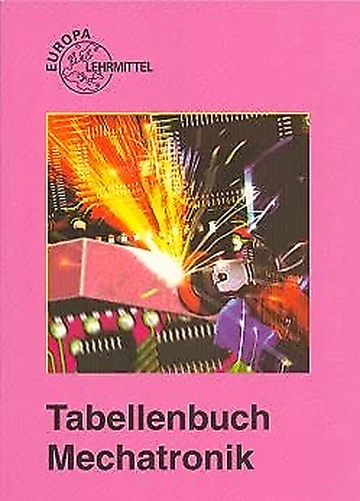 TABELLENBUCH MECHATRONIK FISCHER Europa-Lehrmittel 2. Auflage, 20 EUR 6,77 - PicClick FR