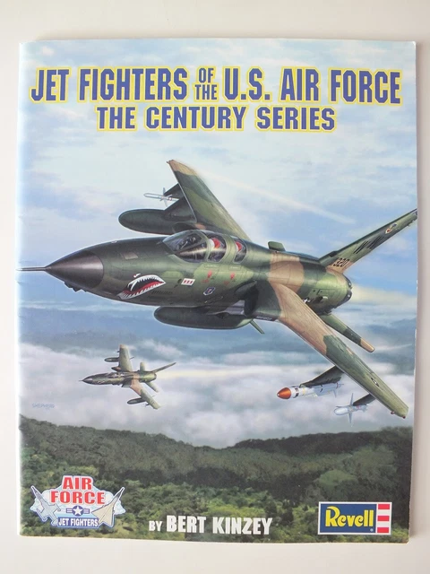 JET FIGHTERS OF the U.S. Air Force: The Century Series par Bert Kinzey ...