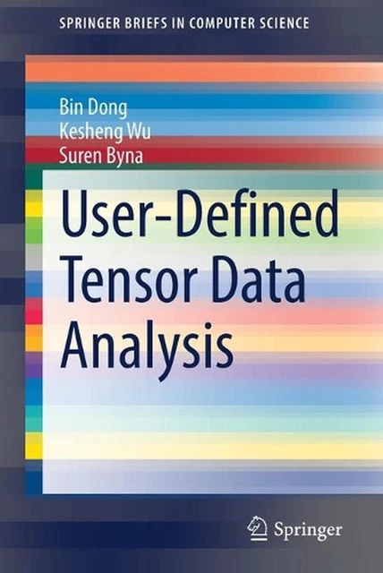 USER-DEFINED TENSOR DATA Analysis by Bin Dong (English) Paperback Book ...