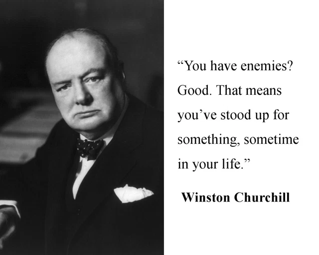 WINSTON CHURCHILL LEADERSHIP Famous enemies Famous Quote 8 x 10 Photo ...