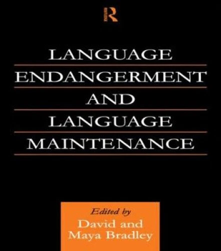 LANGUAGE ENDANGERMENT AND Language Maintenance: An Active Approach EUR ...